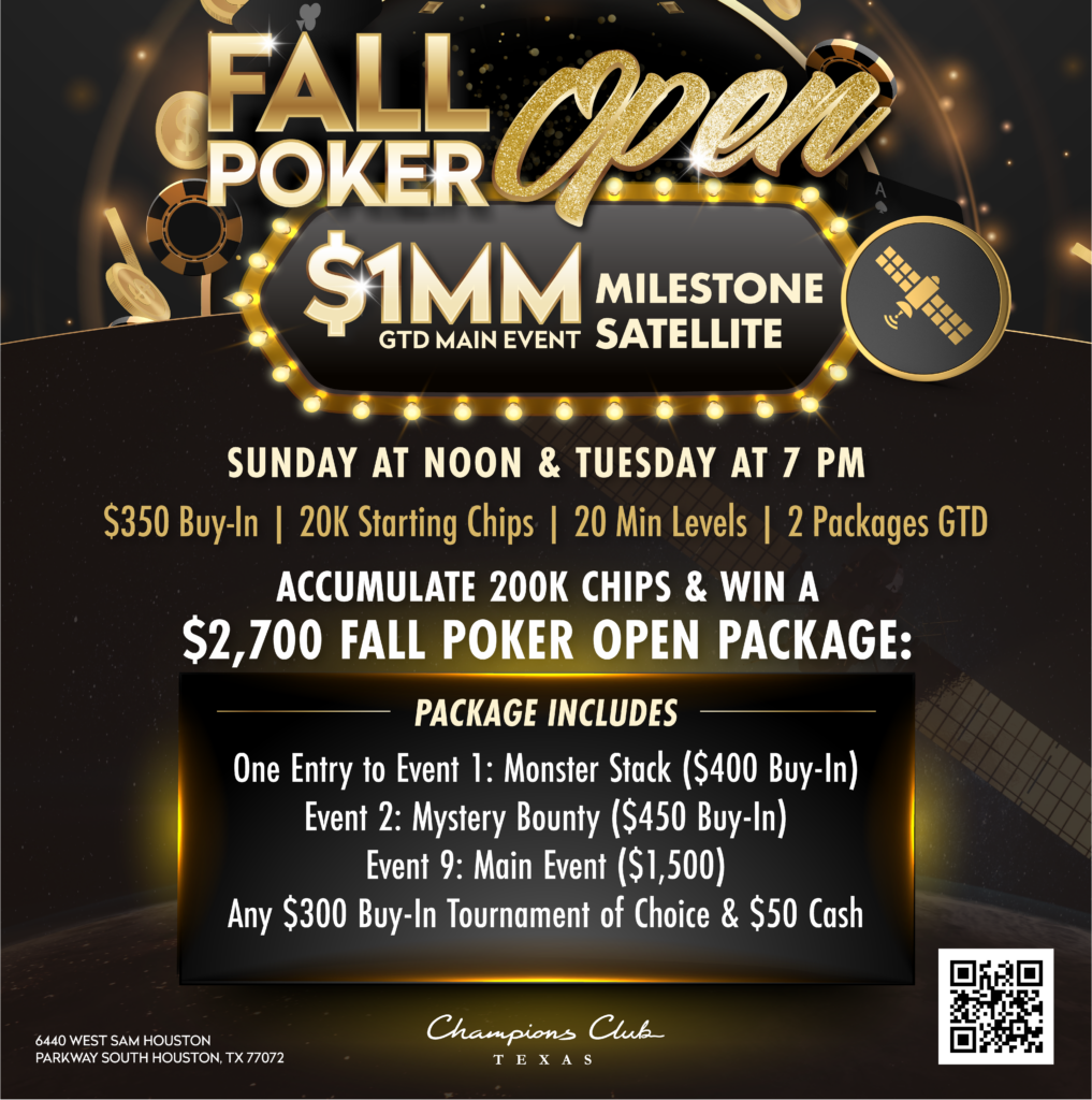 Fall Poker Open Main Event Milestone Satellite - Champions Club Texas